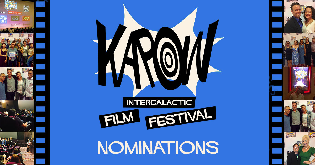 2019 Nominations : Kapow Intergalactic Film Festival